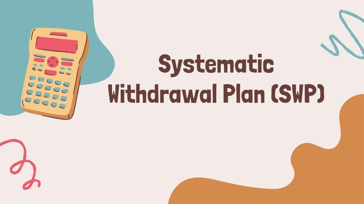 Systematic Withdrawal Plan - SAP Finmart